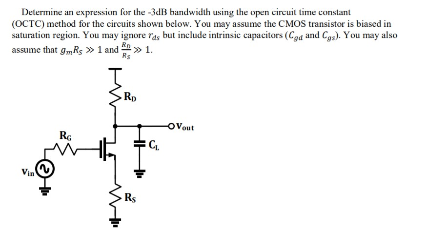Determine an expression for the -3dB bandwidth using | Chegg.com