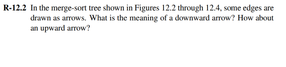 Solved R-12.2 In the merge-sort tree shown in Figures 12.2 | Chegg.com