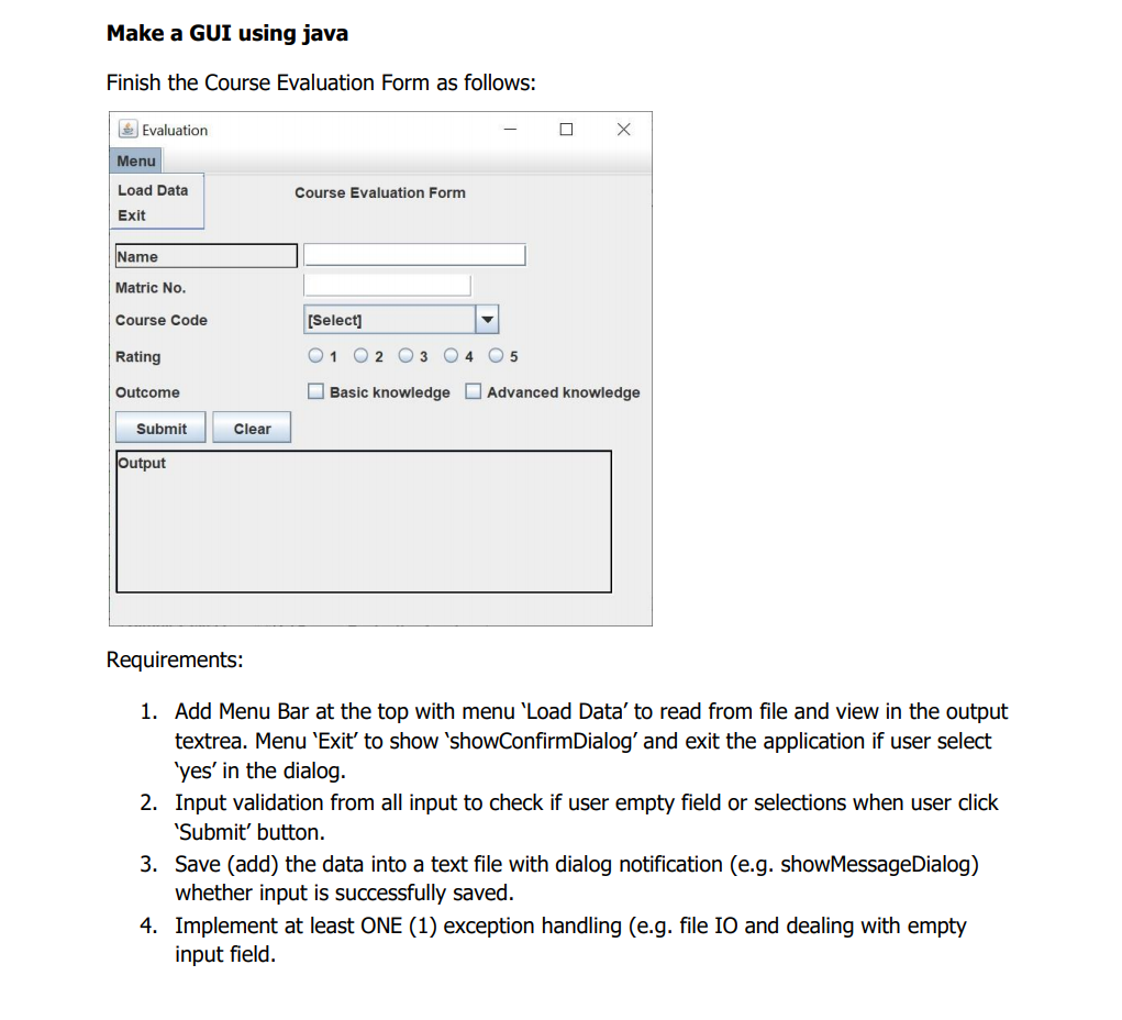 Make a GUI using java Finish the Course Evaluation | Chegg.com