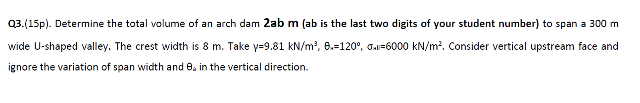 Q3.(15p). Determine the total volume of an arch dam | Chegg.com