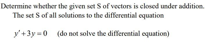 Solved Determine whether the given set S of vectors is | Chegg.com