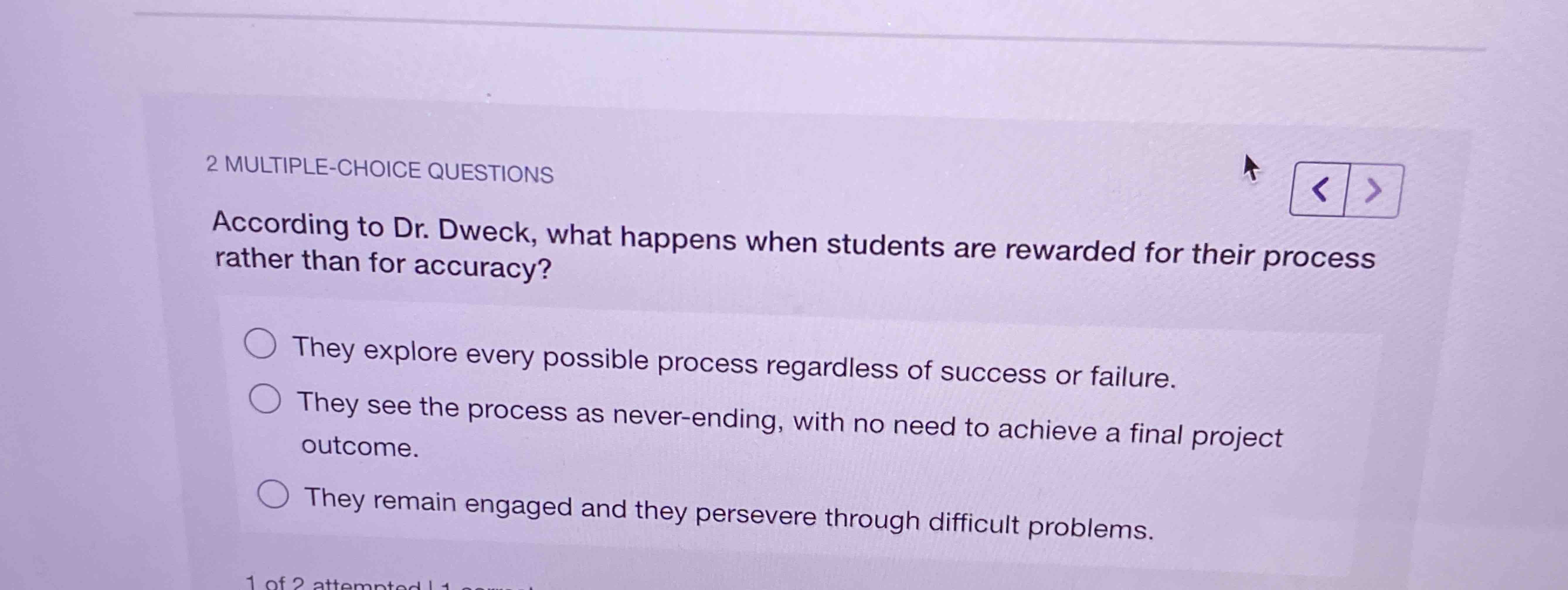Solved 2 ﻿MULTIPLE-CHOICE QUESTIONSAccording to Dr. ﻿Dweck, | Chegg.com