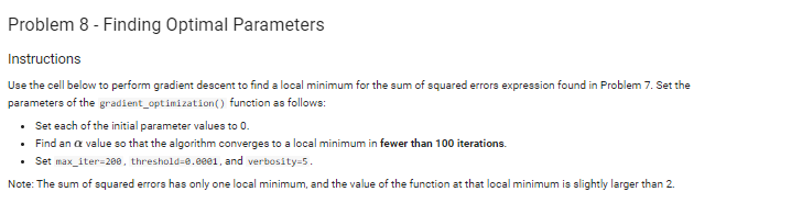 In Problems 7 and 8, you will used gradient descent | Chegg.com