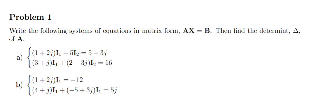 Solved Problem 1 Write the following systems of equations in | Chegg.com