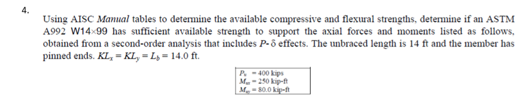 Solved 4. Using AISC Manul tables to determine the available | Chegg.com