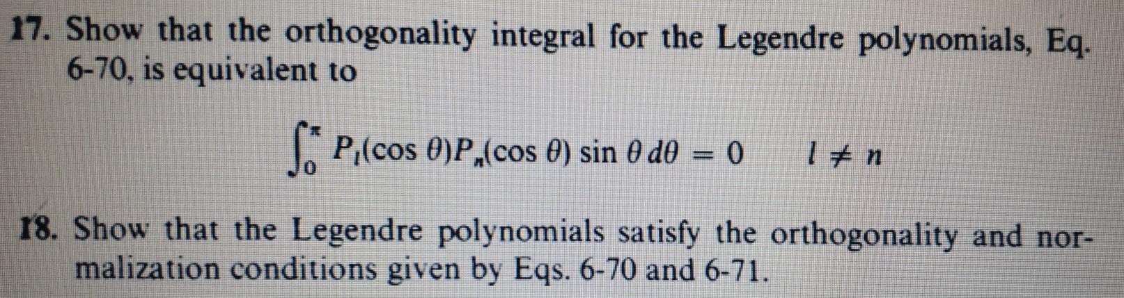 Solved 17. Show that the orthogonality integral for the | Chegg.com