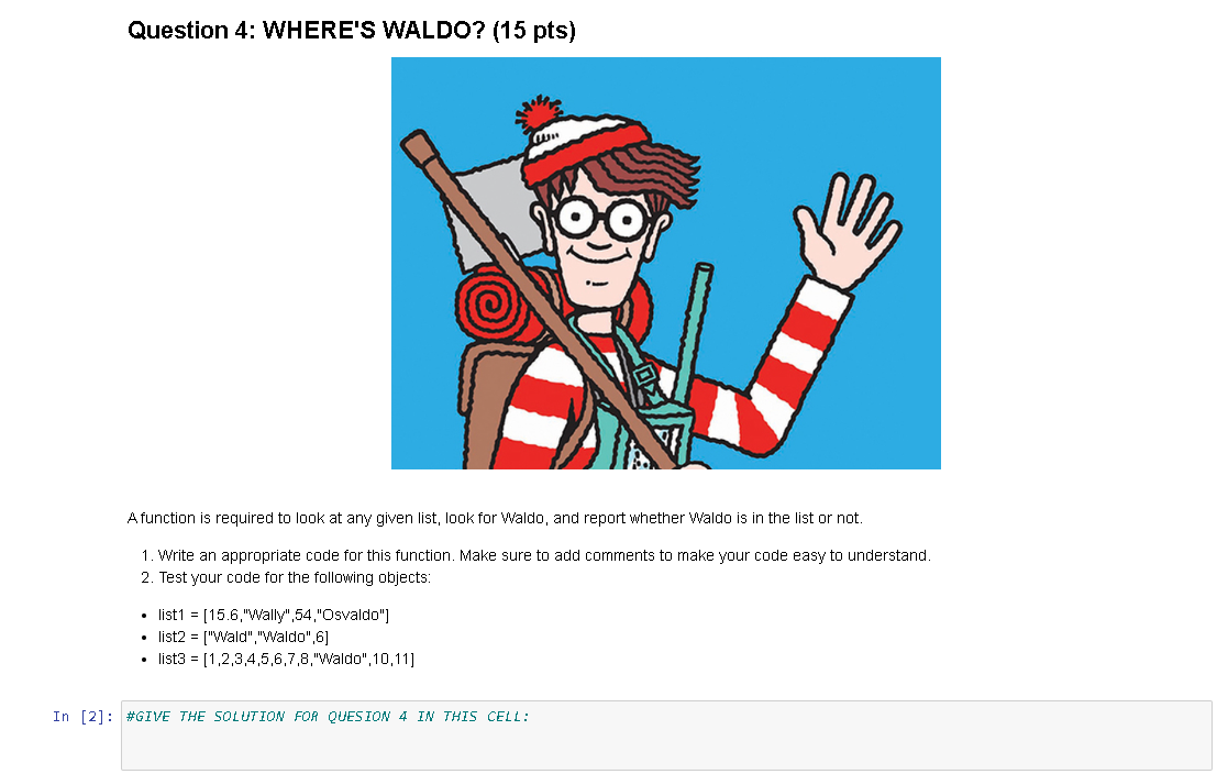Solved Question 4: WHERE'S WALDO? (15 pts) A function is | Chegg.com