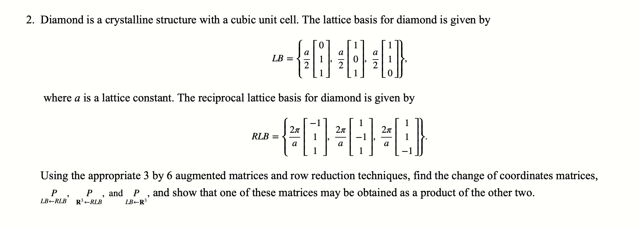 Solved 2. Diamond is a crystalline structure with a cubic | Chegg.com