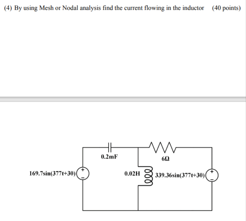 Solved (4) ﻿By using Mesh or Nodal analysis find the current | Chegg.com