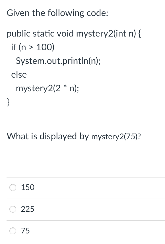 Given the following code: public static void | Chegg.com