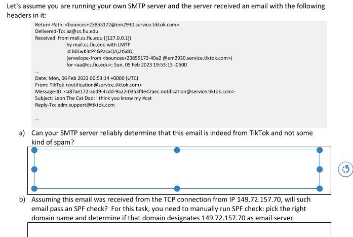 Solved assume you are running your own SMTP server and the | Chegg.com