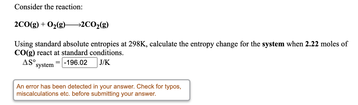 Solved Consider the reaction: 2CO(g) + O2(g)- →2CO2(g) Using | Chegg.com
