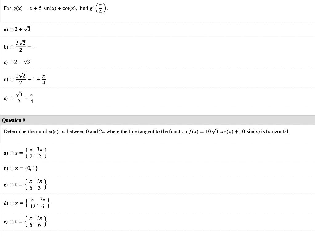 Solved For g(x)=x+5sin(x)+cot(x), find g′(4π). a) 2+3 b) | Chegg.com