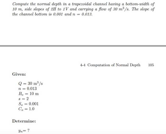 Solved Compute the normal depth in a trapezoidal channel | Chegg.com