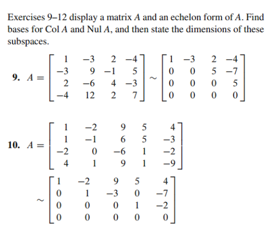 Solved Exercises 9–12 display a matrix A and an echelon form | Chegg.com