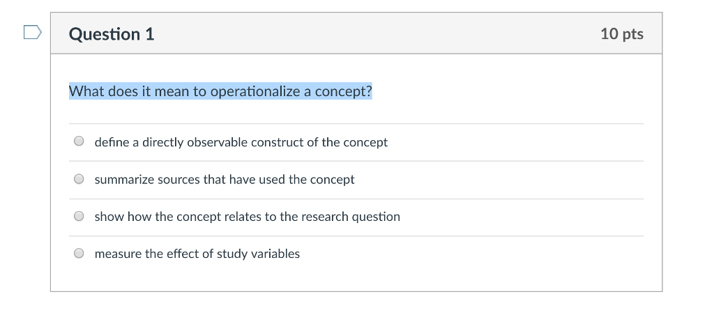 Solved Question 1 10 pts What does it mean to operationalize | Chegg.com Solved Question 1 10 pts What does it mean to operationalize | Chegg.com