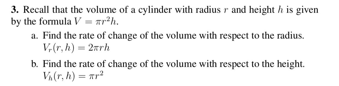Solved 3. Recall that the volume of a cylinder with radius r | Chegg.com