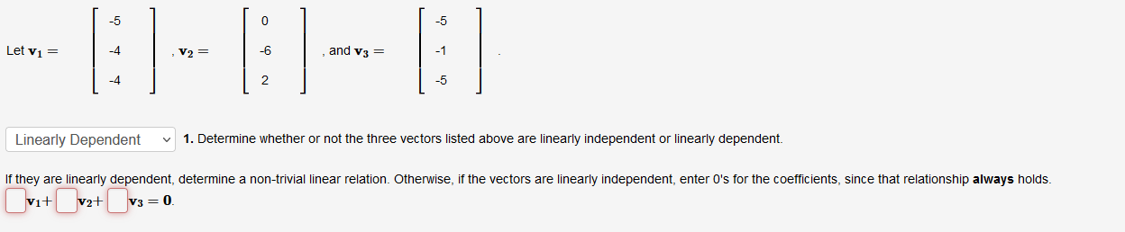 Solved Let v1=⎣⎡515⎦⎤,v2=⎣⎡−15−4−15⎦⎤ and v3=⎣⎡522⎦⎤ 1. | Chegg.com