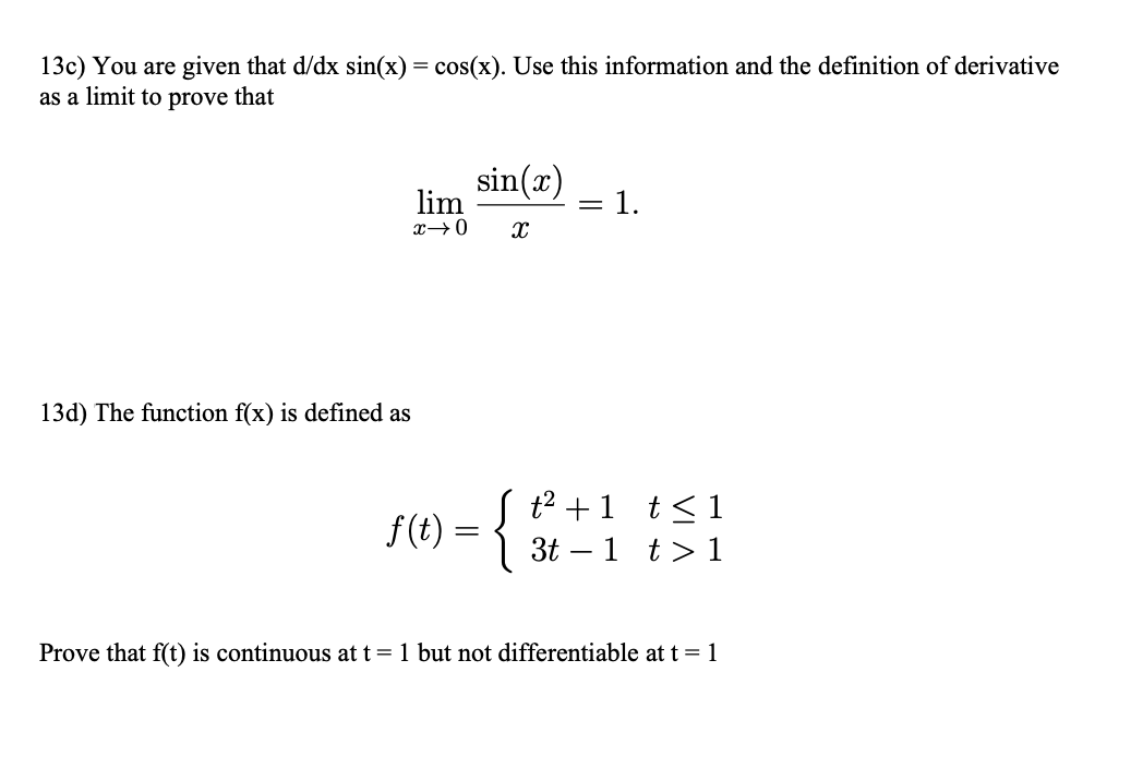 Solved 13c) You are given that d/dx sin(x) = cos(x). Use | Chegg.com