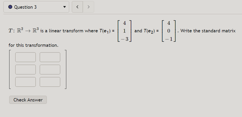 Solved Question 3 く > 4 4 T: R2 + R3 is a linear transform | Chegg.com