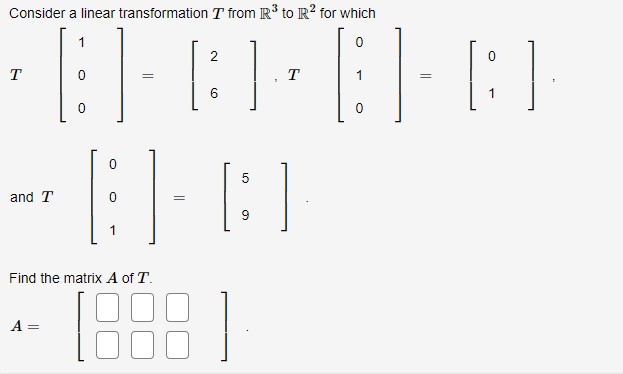 Solved Consider a linear transformation T from R3 to R2 for | Chegg.com