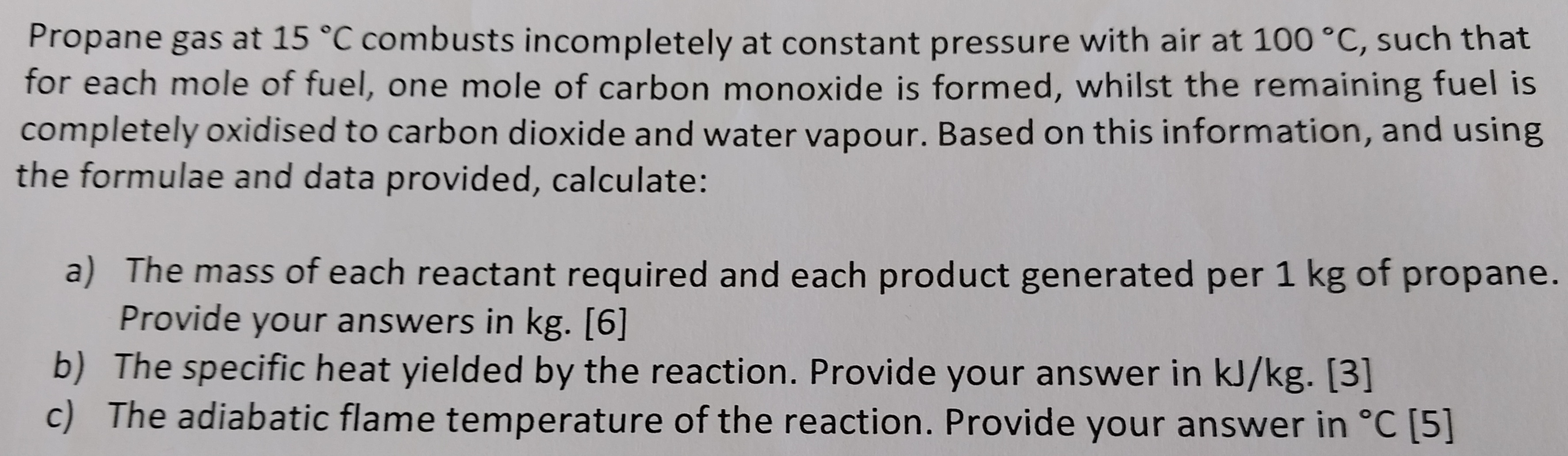 Propane gas at 15∘C combusts incompletely at constant | Chegg.com