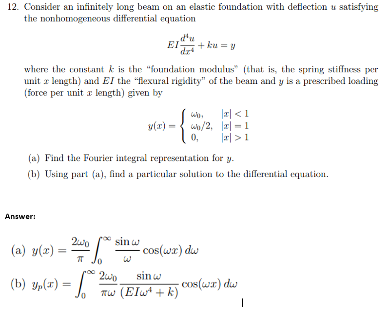 Solved 12. Consider an infinitely long beam on an elastic | Chegg.com