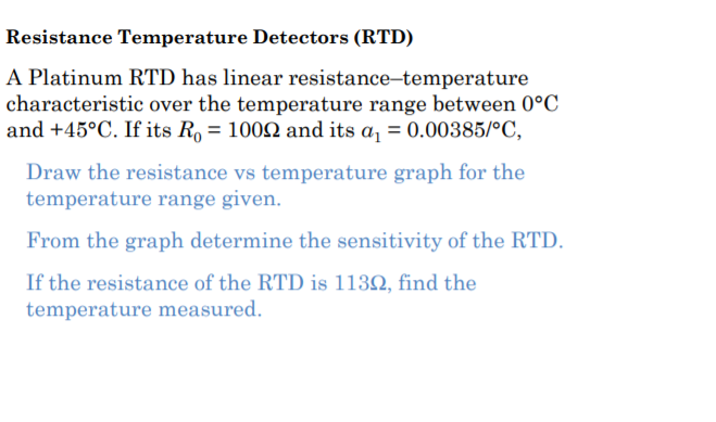 Solved Resistance Temperature Detectors (RTD) A Platinum RTD | Chegg.com