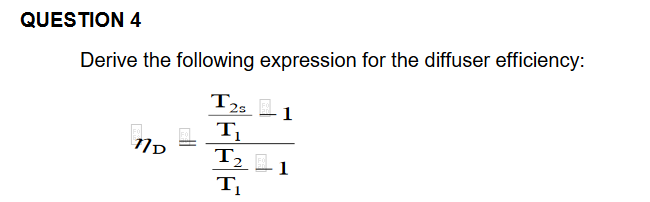 Solved QUESTION 4 Derive the following expression for the | Chegg.com