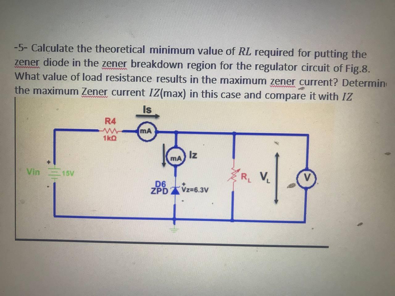 Solved -5- Calculate the theoretical minimum value of RL | Chegg.com