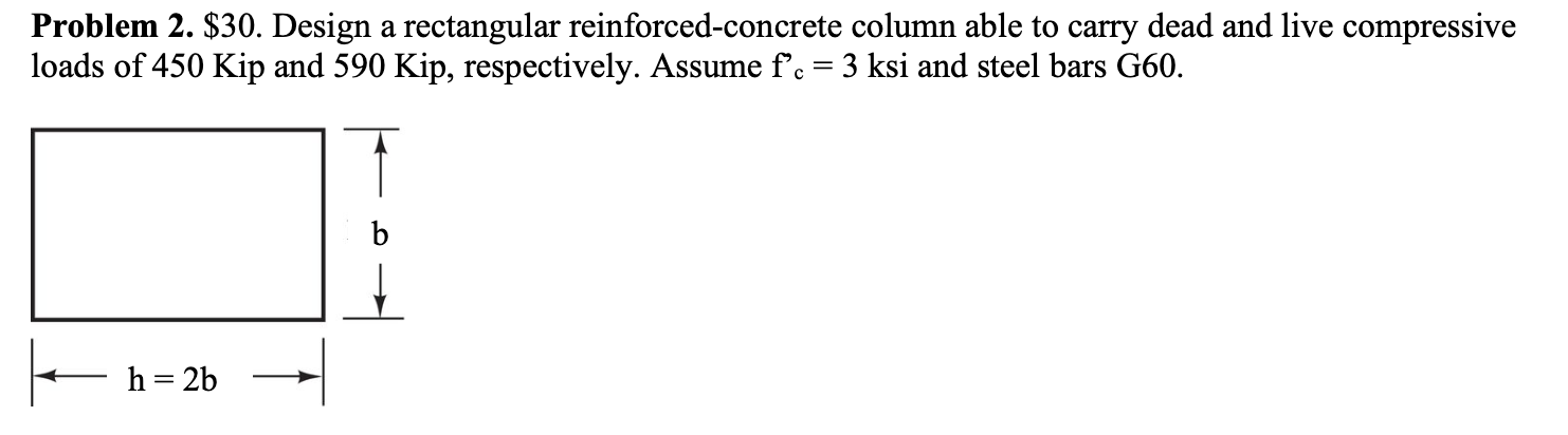 Solved Problem 2. $30. Design a rectangular | Chegg.com