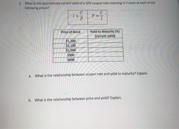 Solved 2. What is the approximate current yield of a 10% | Chegg.com