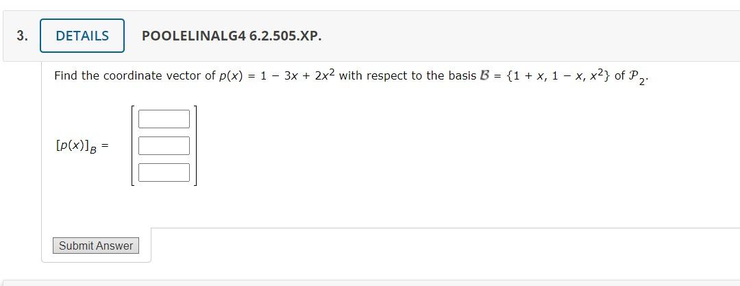 Solved 3. DETAILS POOLELINALG4 6.2.505.XP. Find the | Chegg.com Solved 3. DETAILS POOLELINALG4 6.2.505.XP. Find the | Chegg.com