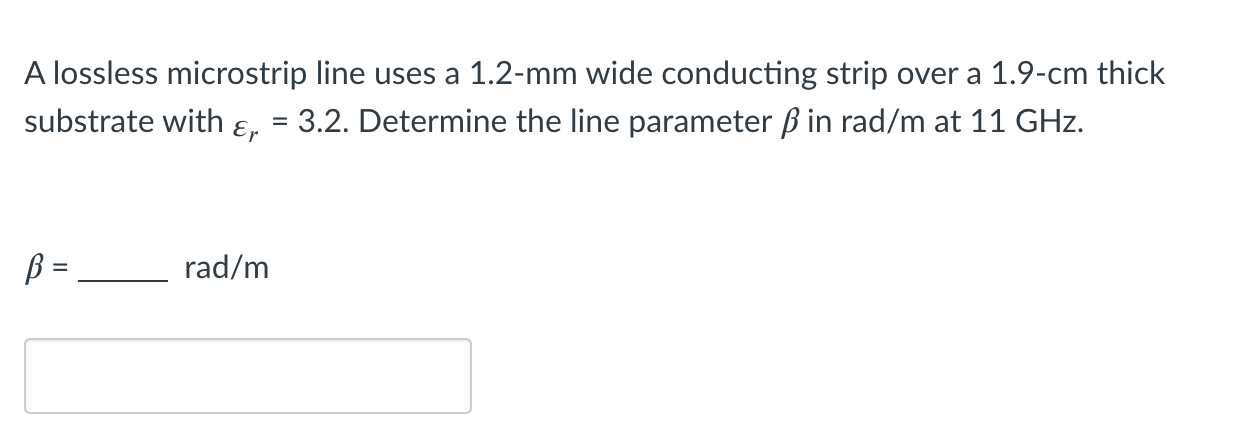 Solved A lossless microstrip line uses a 1.2-mm wide | Chegg.com