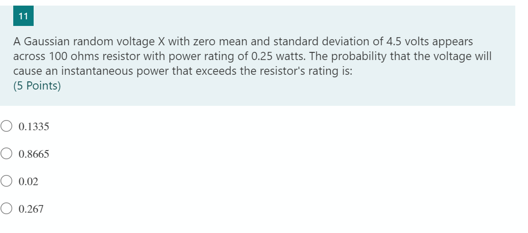 Solved 11 A Gaussian random voltage X with zero mean and | Chegg.com