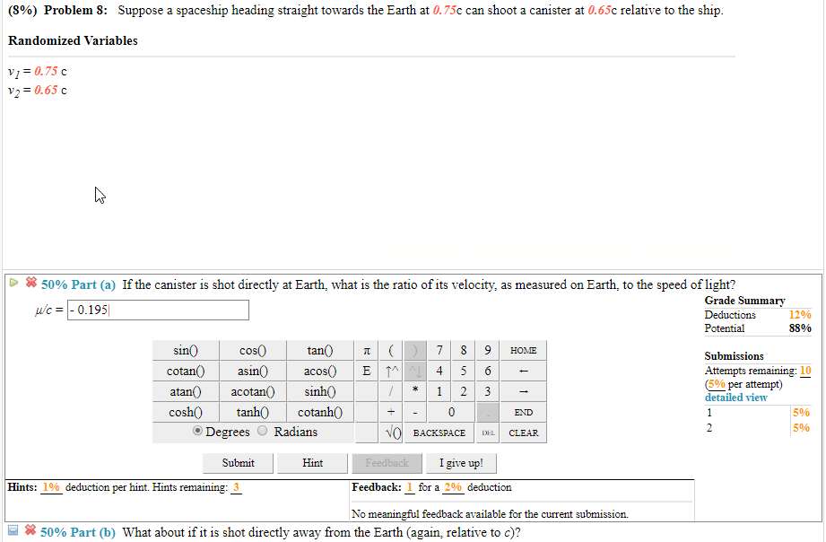 Solved (8%) Problem 8: Suppose a spaceship heading straight | Chegg.com