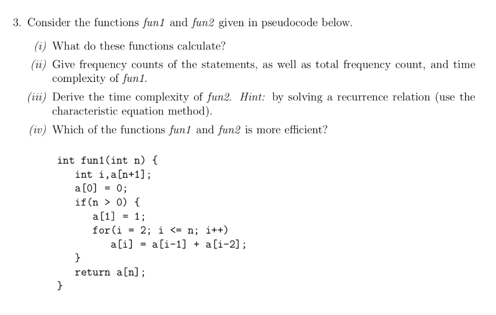Solved 3. Consider the functions fun1 and fun2 given in | Chegg.com