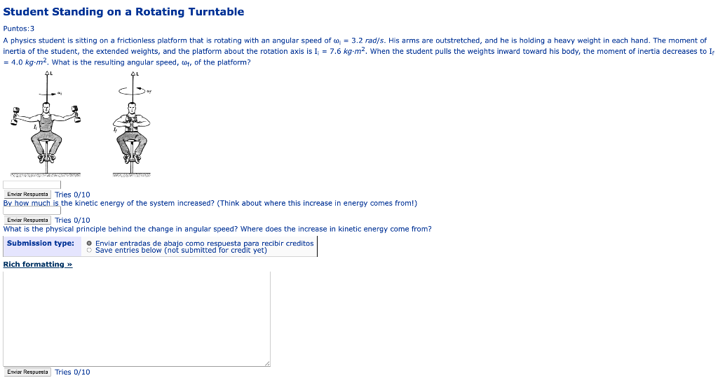 Solved Student Standing on a Rotating Turntable Puntos:3 | Chegg.com