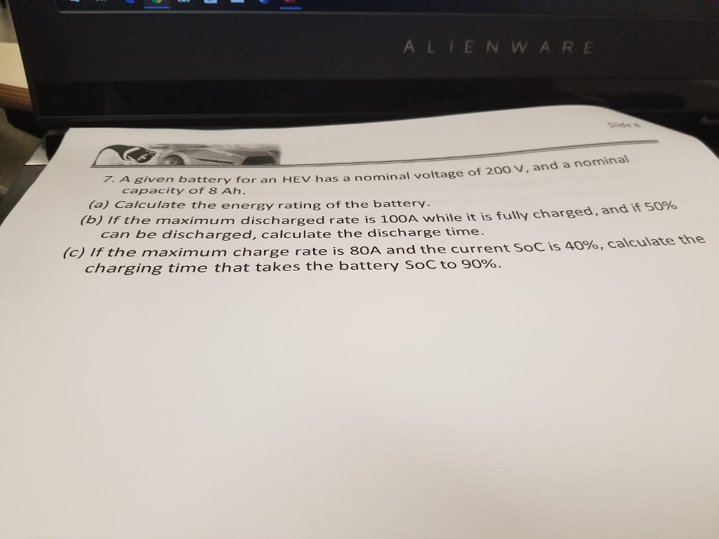 Solved ALIENWARE 7. A given battery for an HEV has a nominal | Chegg.com
