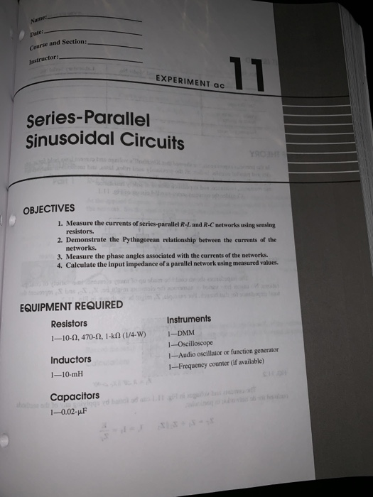Solved Course and Section cto EXPERIMENT ac series-Parallel | Chegg.com