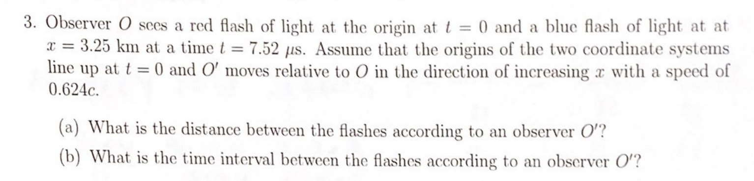 Solved Observer O ﻿sees a red flash of light at the origin | Chegg.com