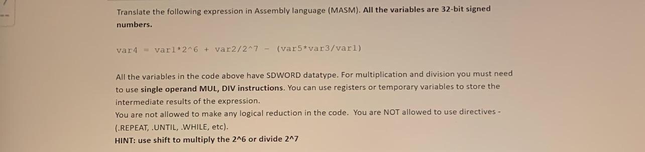 Solved Translate the following expression in Assembly | Chegg.com