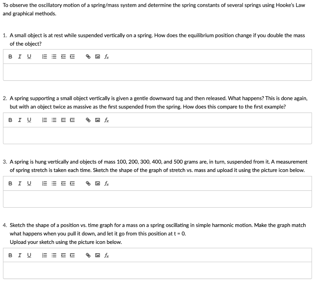 Solved To observe the oscillatory motion of a spring/mass | Chegg.com