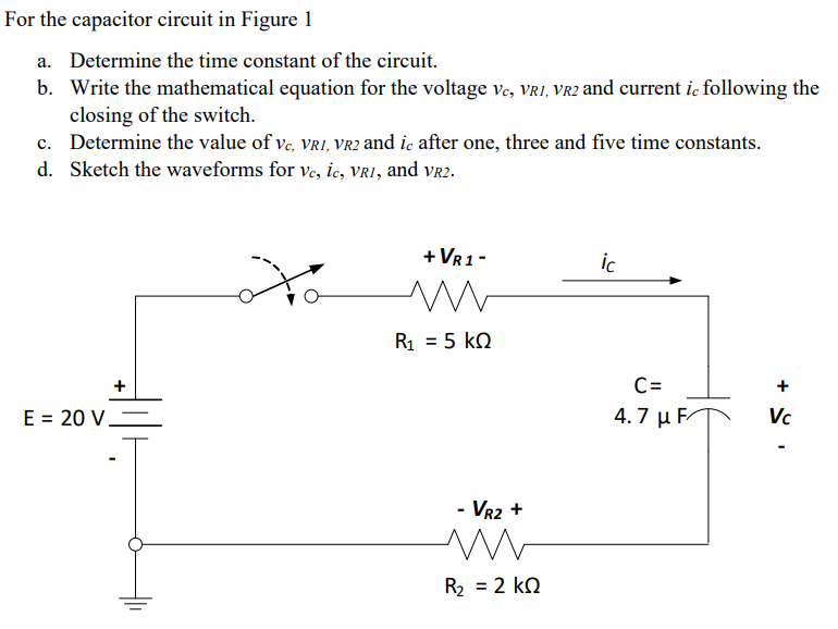 Solved For the capacitor circuit in Figure 1a. ﻿Determine | Chegg.com
