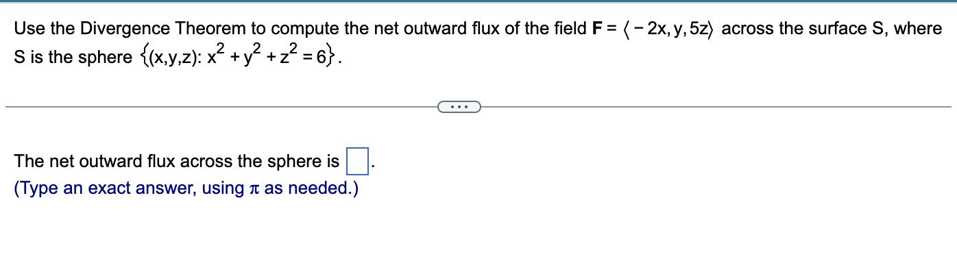 Solved Use the Divergence Theorem to compute the net outward | Chegg.com