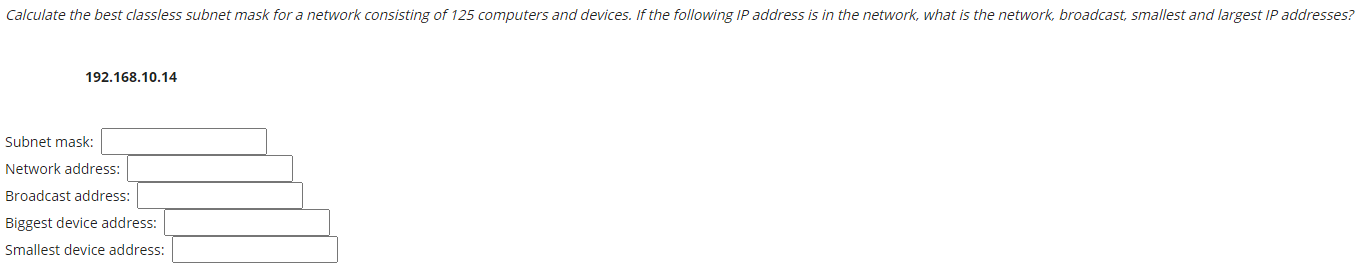 Solved Calculate the best classless subnet mask for a | Chegg.com