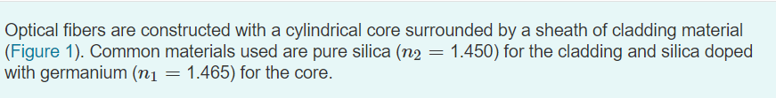 Solved Optical fibers are constructed with a cylindrical | Chegg.com