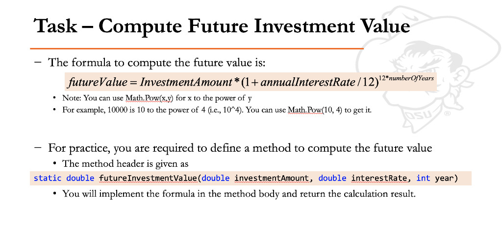 Solved Task – Compute Future Investment Value You are going | Chegg.com