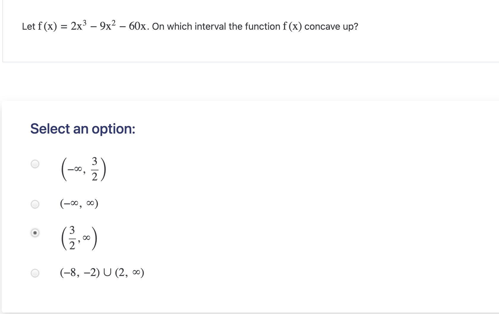 Solved Let f(x)=2x3−9x2−60x. On which interval the function | Chegg.com
