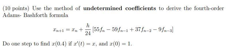 Solved (10 points) Use the method of undetermined | Chegg.com